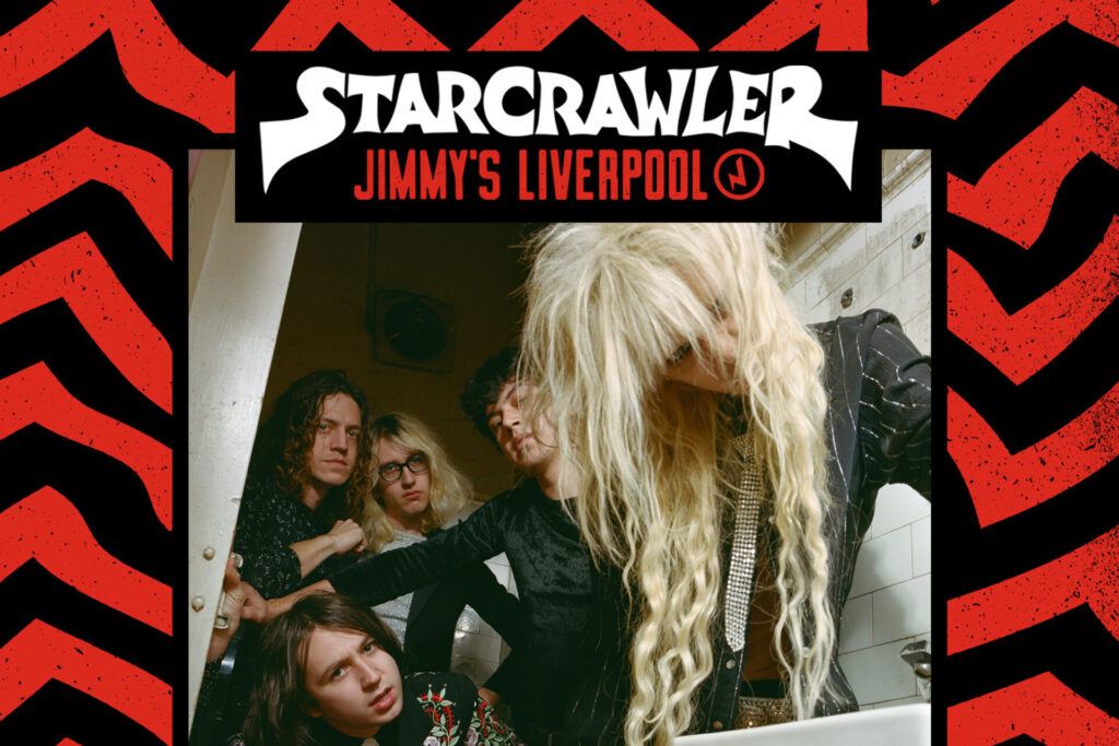 Starcrawler - Jimmy’s